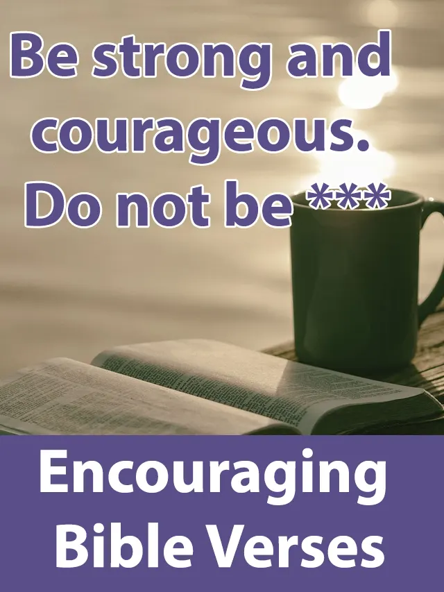 Uplifting Bible Verses: Finding Strength, Hope, and Encouragement ...