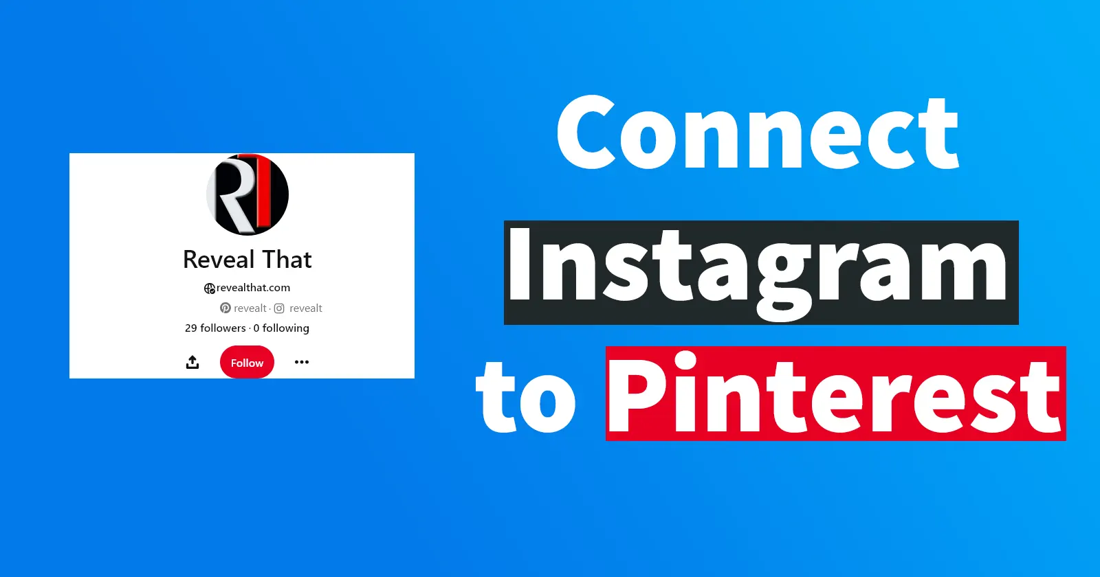 How to Connect Instagram to Pinterest » Reveal That