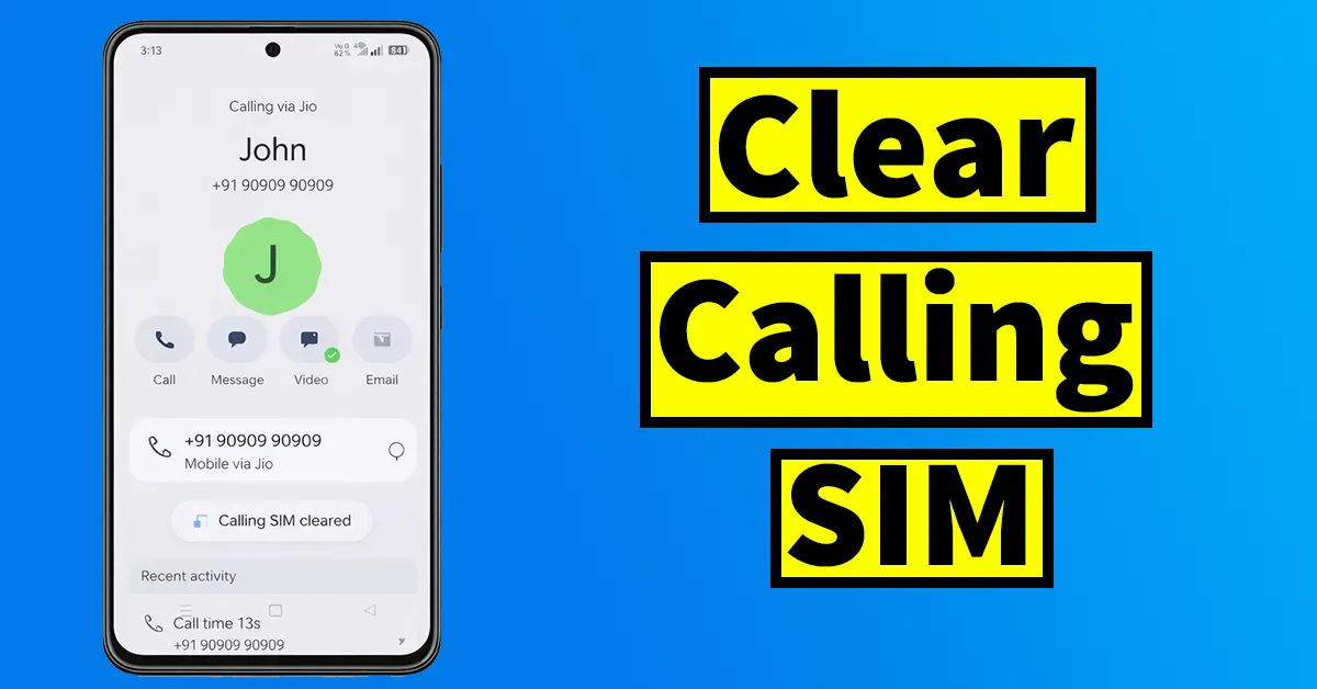 How to Clear Calling SIM Preference on Android (Remove “Remember This ...